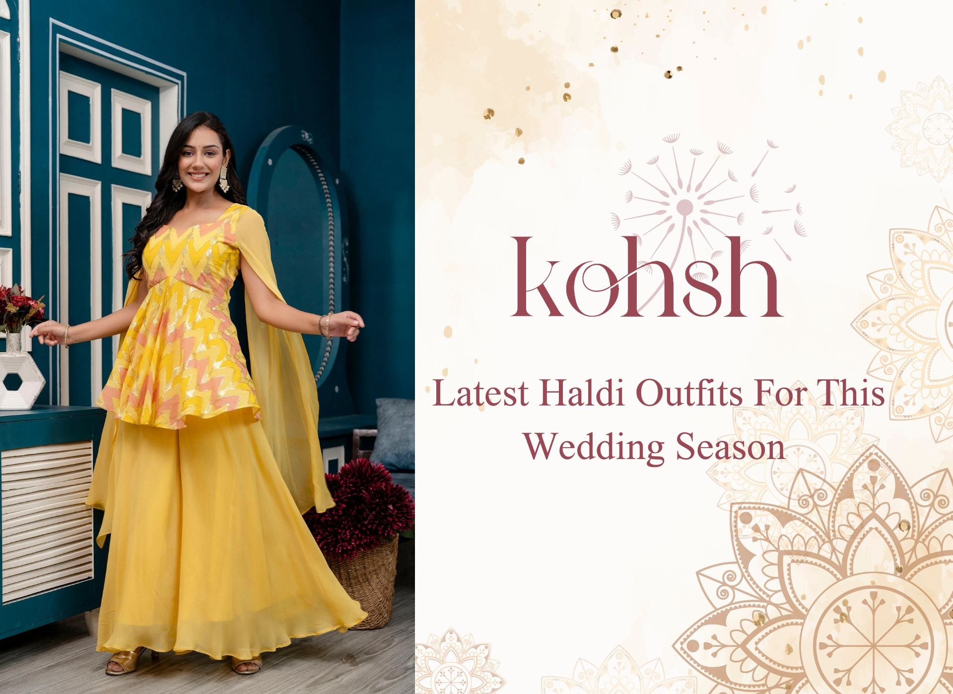 Latest Haldi Outfits For This Wedding Season | Kohsh