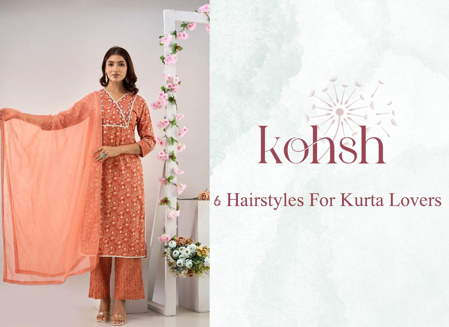 Hairstyles For Kurta Lovers | Kurta Set For Women | Kohsh
